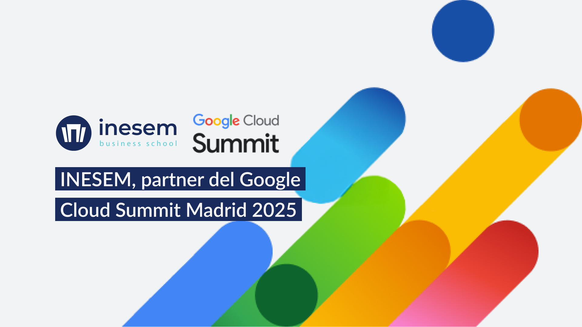 INESEM, partner del Google Cloud Summit Madrid 2025